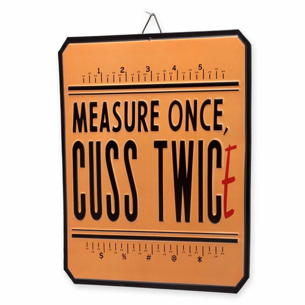 Measure Once Cuss Twice Metal Sign | Open Road Brands | Shop-ORB